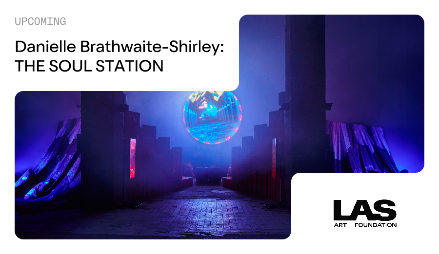 THE SOUL STATION | LAS Art Foundation